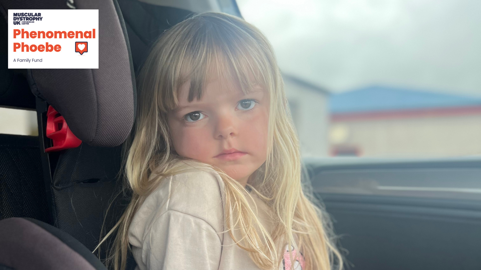 Phenomenal Phoebe Family Fund - Muscular Dystrophy UK